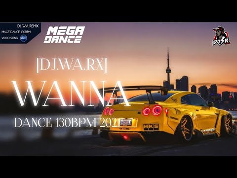 [DJ.WA.RX] Wanna [130] - YouTube