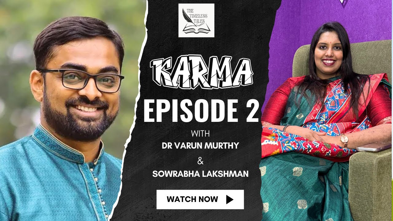 Understanding Karma: Spiritual & Scientific Insights with Dr. Varun Murthy | Karma Explained ...