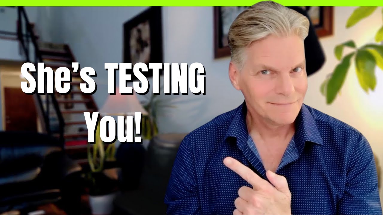 She’s Testing You! The Secret Every Man Must Know About Women’s Tests ...