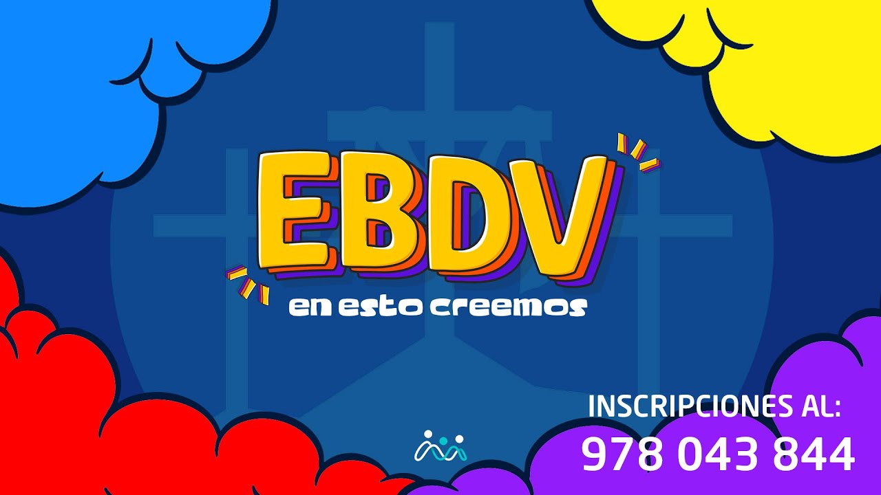 EBDV 2024 - "En esto Creemos" - YouTube