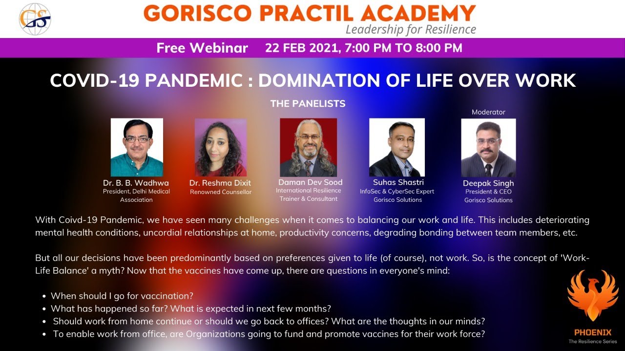 "COVID-19 PANDEMIC - DOMINATION OF LIFE OVER WORK" A webinar by Gorisco ...