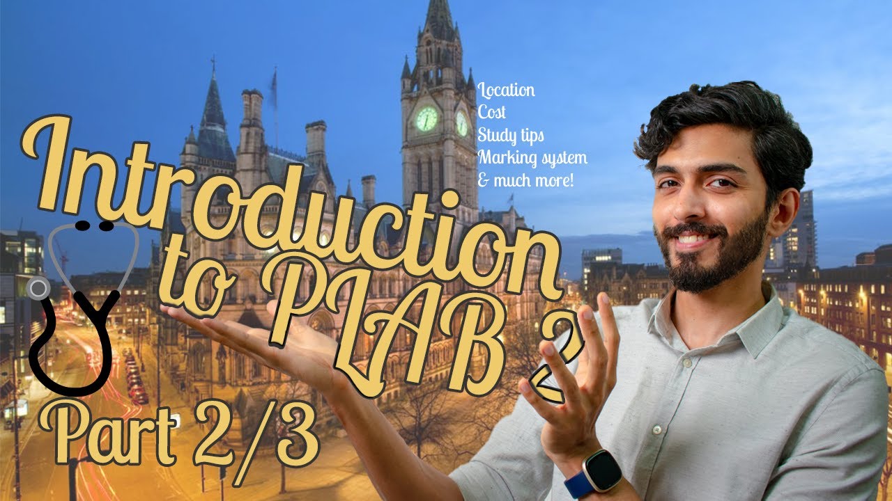 INTRODUCTION TO PLAB 2 (Part 2/3) | Exam basics and tips - YouTube