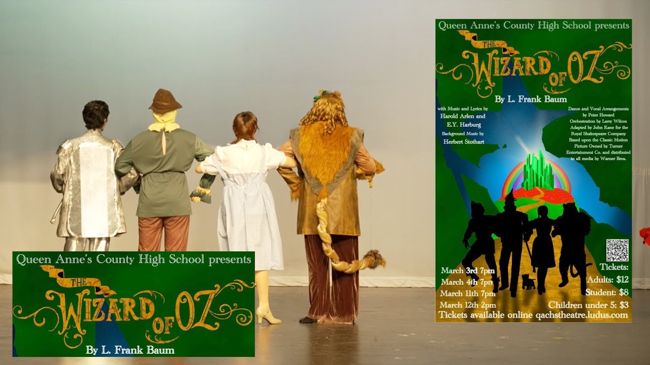 The Wizard of Oz @ Queen Anne's County High School - YouTube