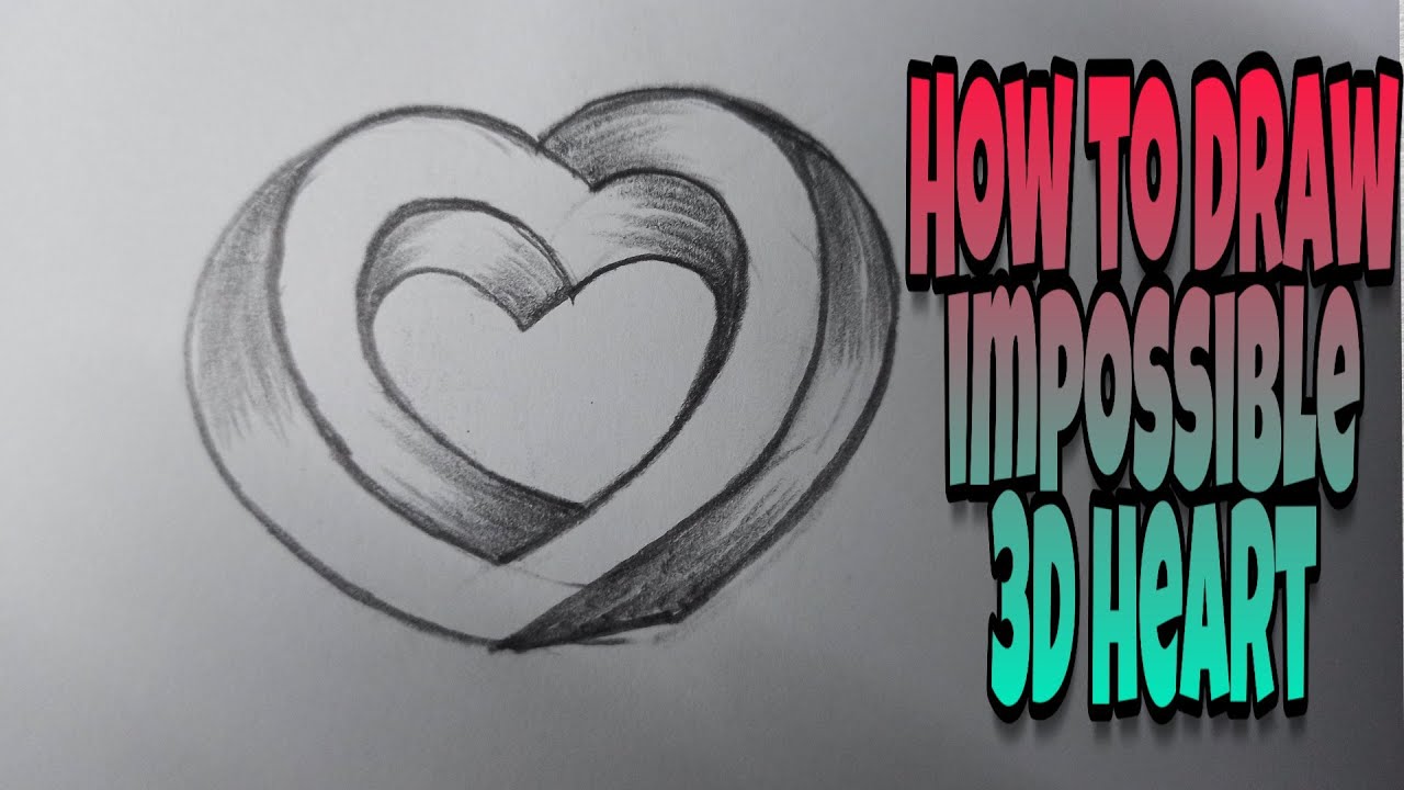 How To Draw 3d Impossible Heart Youtube