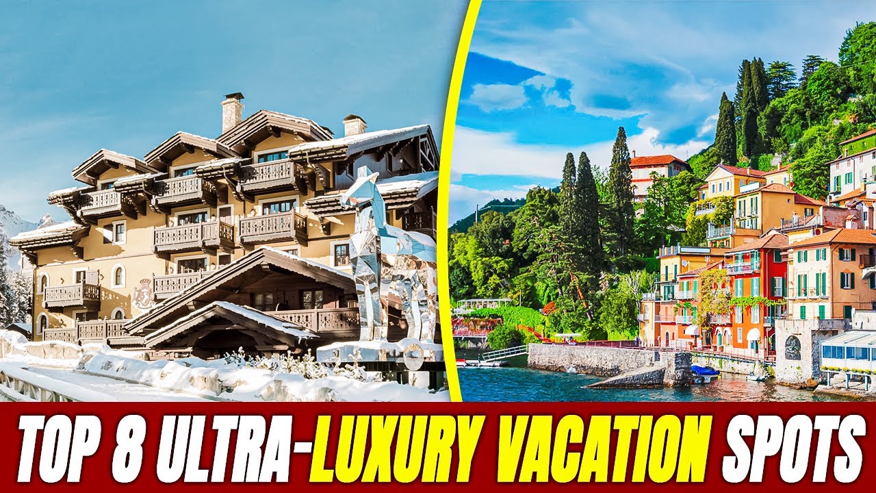 Top 8 Lavish Vacation Spots Only The Ultra-Rich Can Afford - YouTube