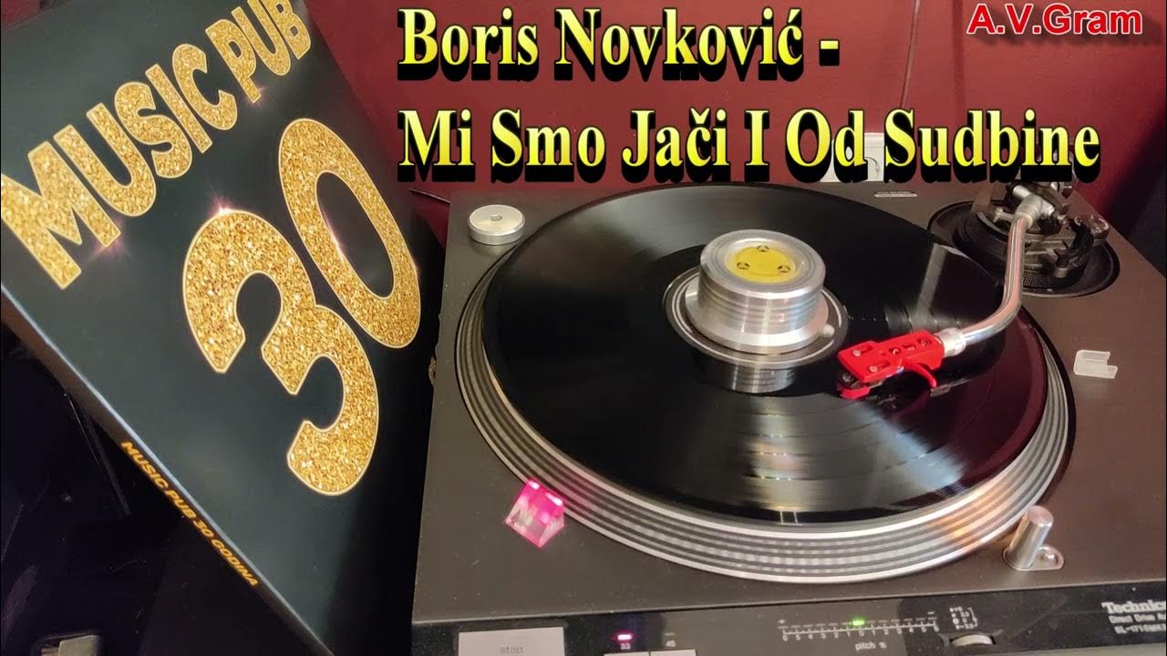 Boris Novković - Mi Smo Jači I Od Sudbine /vinyl/ - YouTube
