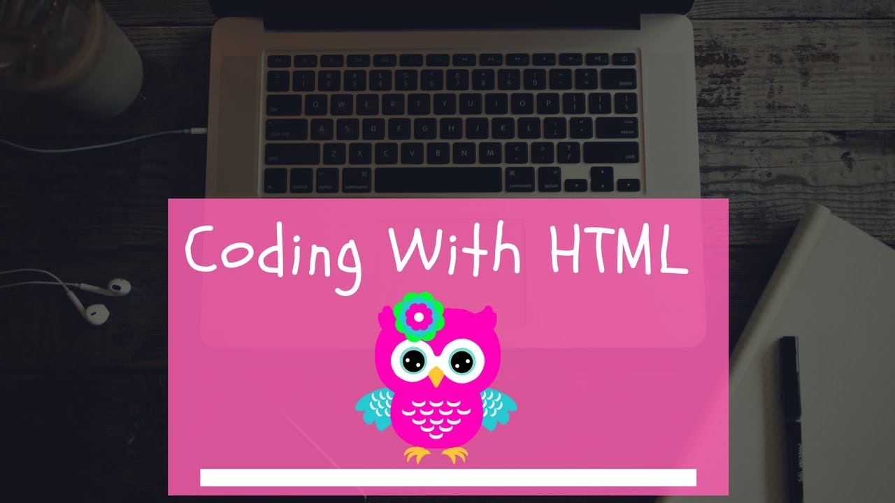 Tutorial On Html Coding Youtube 1020