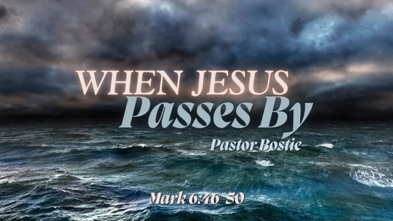 When Jesus Passes By |Pastor Bostic 3.16.25| - YouTube