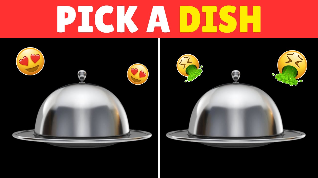 Pick a Dish - Good vs Bad Edition 🍔🍽️🥕 Food Quiz - YouTube