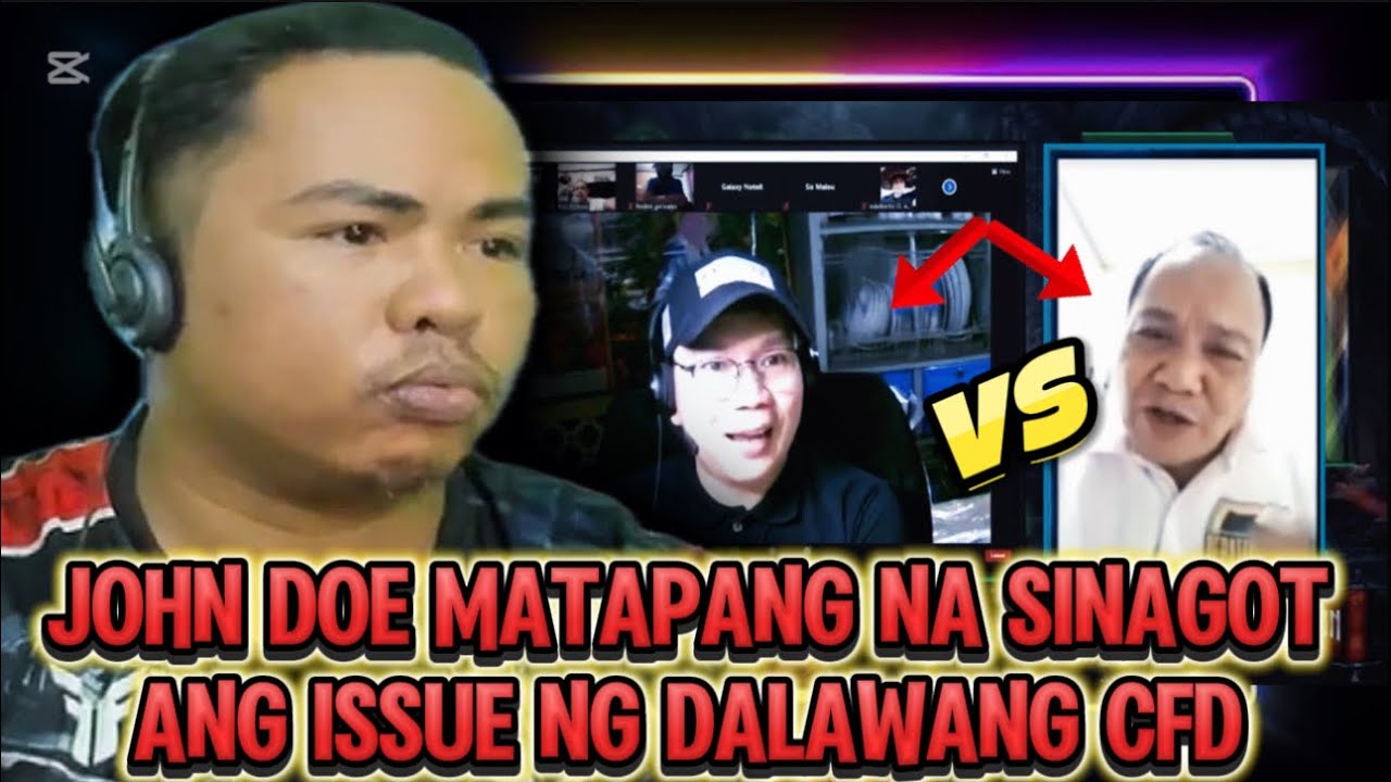 GRABE! ang dahilan ng banggaan ng kapwa CFD na nagdebate sa public inilahad ni John Doe ...