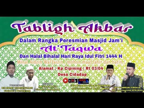 Live Streaming | Tabligh Akbar Dalam Rangka Peresmian Masjid AT-TAQWA | Kp.Cipining Rt 03/04 ...