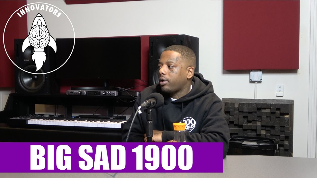 Big Sad 1900 talks Gangbanging, LA Pimp Culture, Pregnant friend Dying ...