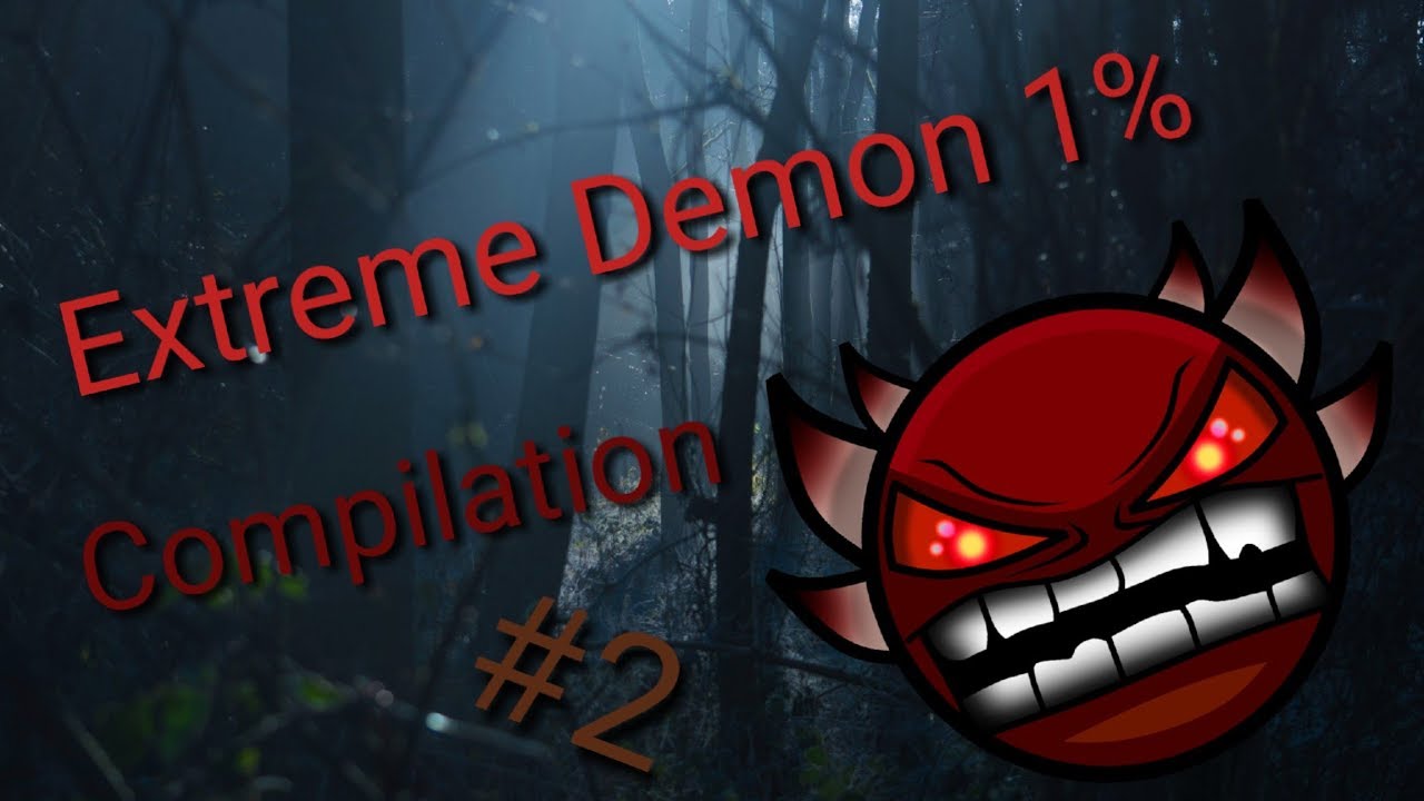 Gd Extreme Demons 1 Compilation 2 Mobile Youtube