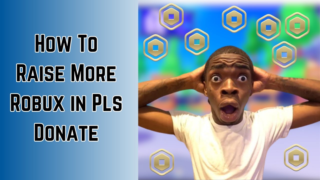 How to Get More Robux in Pls Donate - YouTube