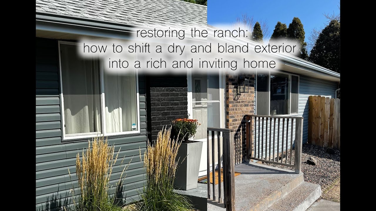 restoring the ranch: how to shift a dry and bland exterior into a rich ...