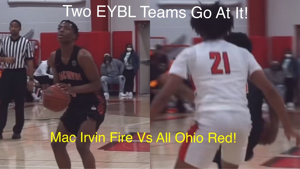 Two EYBL Teams Go At It! Mac Irvin Fire Vs All Ohio Red! Dai Dai Ames ...