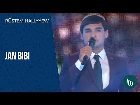 Rüstem Hallyýew - Jan Bibi | 2019