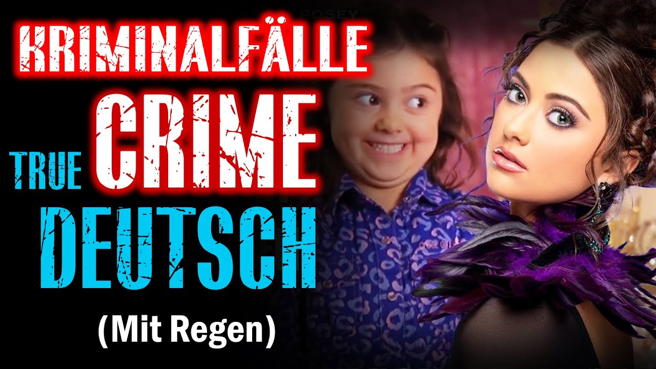 Die dunkle Seite der Kinder-Schönheitswettbewerbe | True Crime Deutsch ...