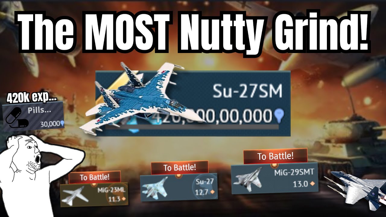 This 𝐖𝐚𝐫 𝐓𝐡𝐮𝐧𝐝𝐞𝐫 Grind DRAINED my Soul!💀(420k exp is too much...😫) | Su-27SM Grind Experience🔥 ...