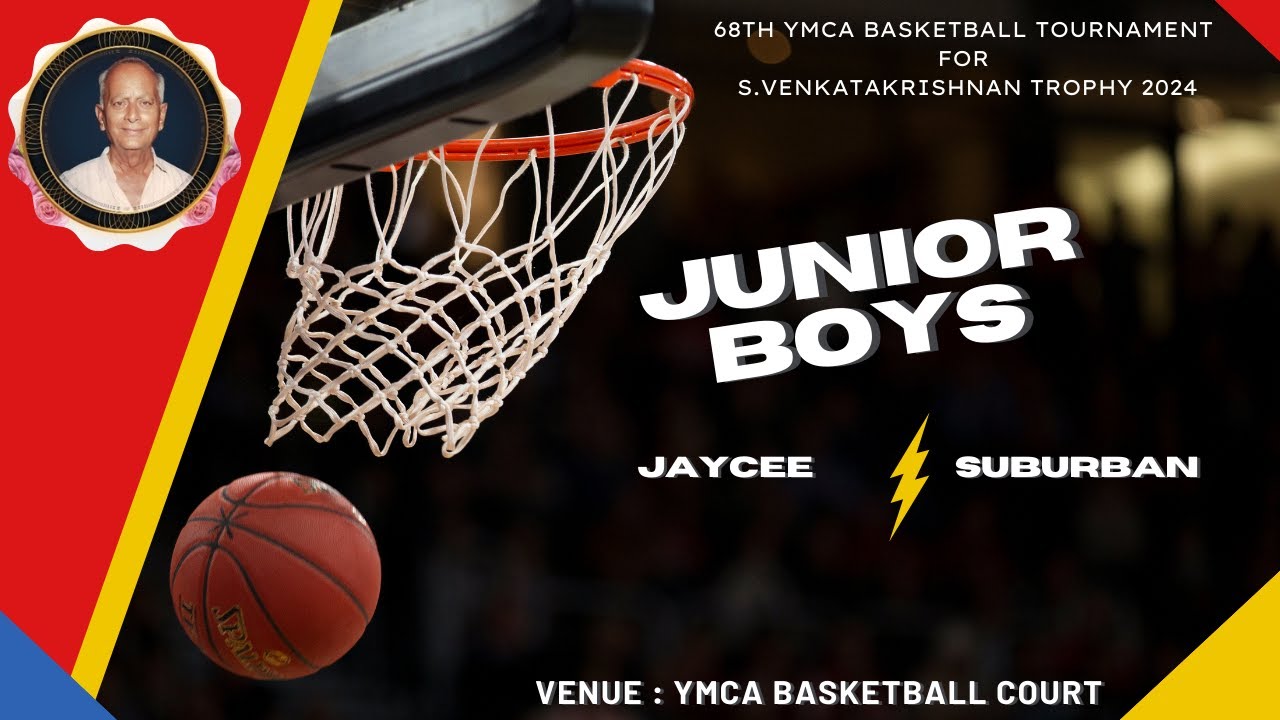 JAYCEE VS SUBURBAN | JUNIOR BOYS| 68TH YMCA BASKETBALL TOURNAMENT FOR S.VENKATAKRISHNAN 2024 ...