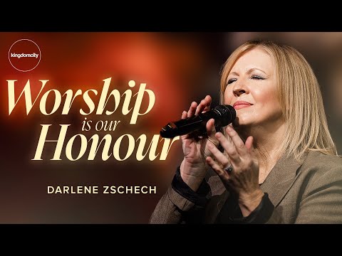 Worship Is Our Honour by Darlene Zschech | Sunday Service