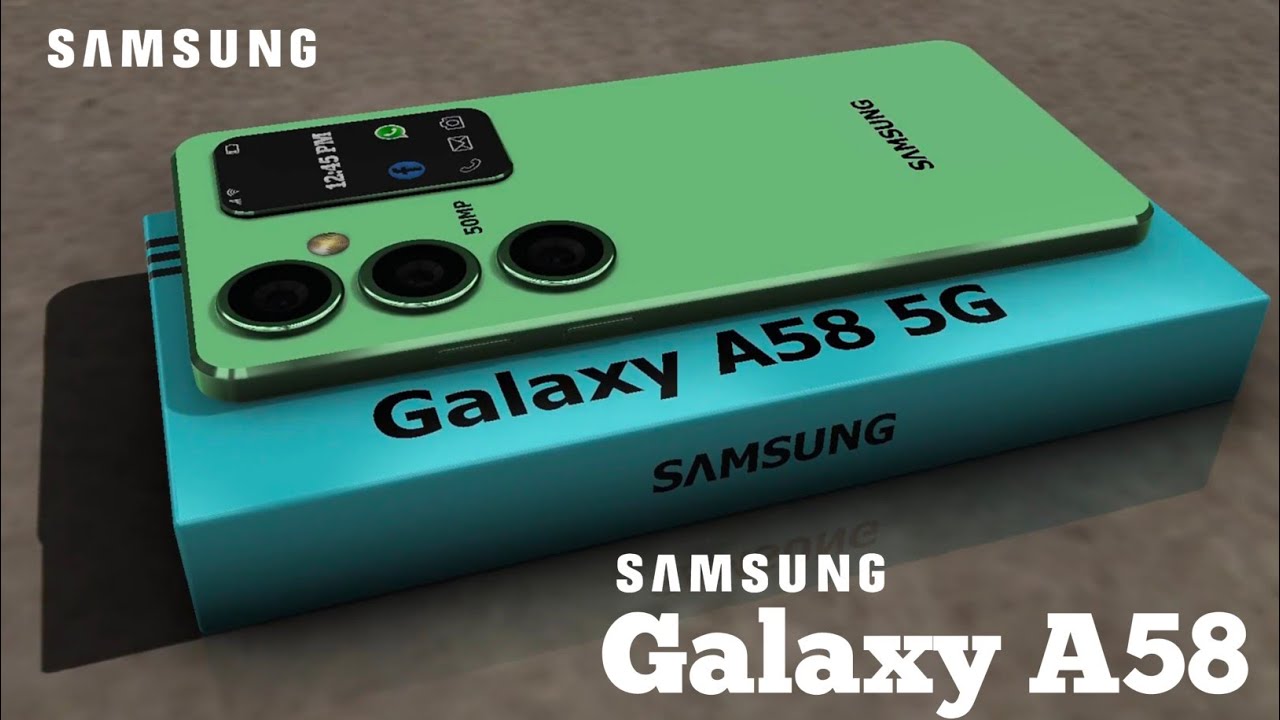 Samsung Galaxy A58 -5G , Exynos 7400 ,50MP Camera, 4K 30fps ,5500mAh ...