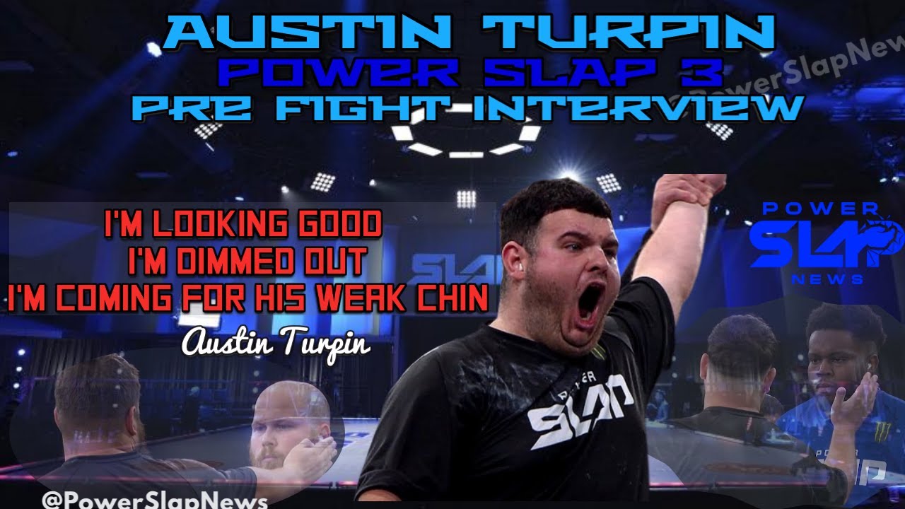 Pre Power Slap 3 Interview with Austin Turpin - YouTube