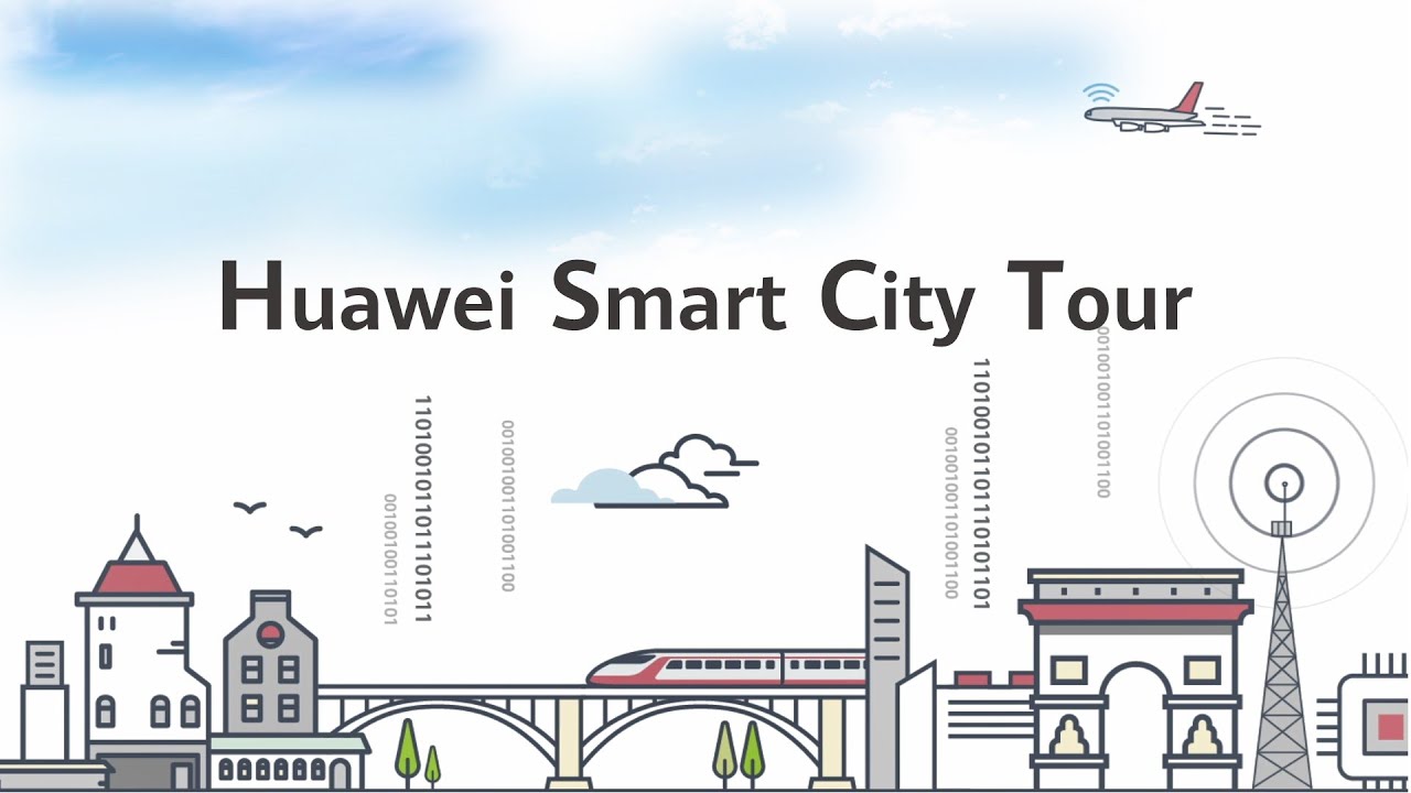 Huawei Smart City Tour - YouTube