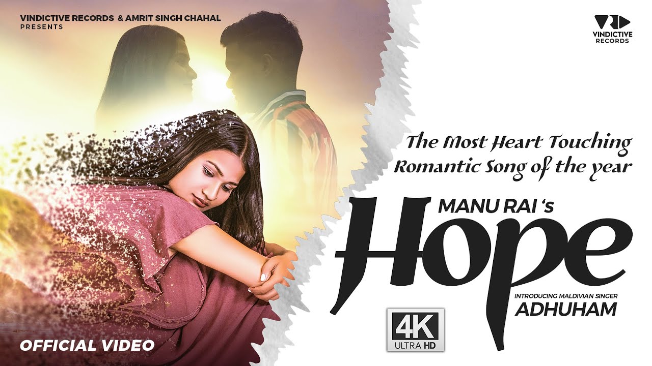 Hope | Manu Rai Ft. Adhuham | Sarbiq | Sarbiq Tunez | Vindictive ...