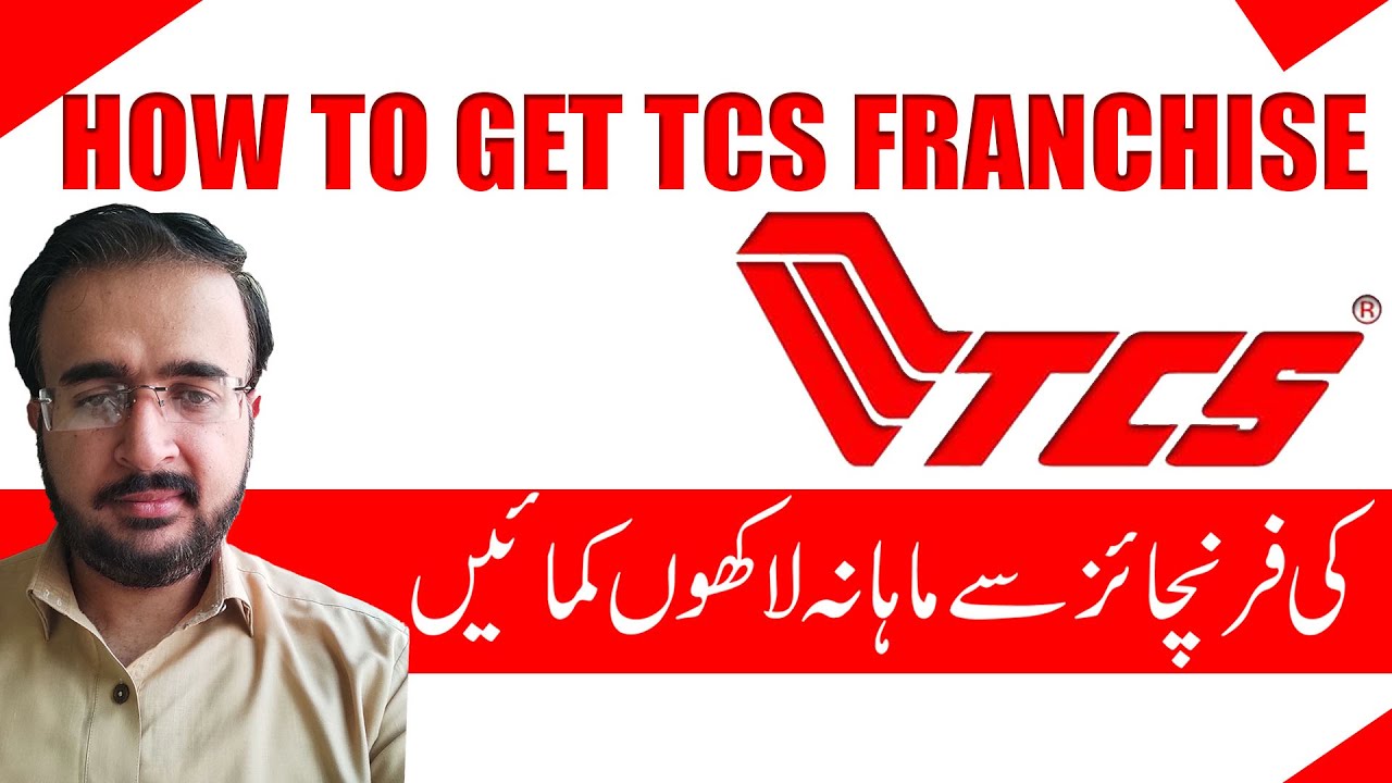How to open TCS franchise in Pakistan? TCS franchise business ...