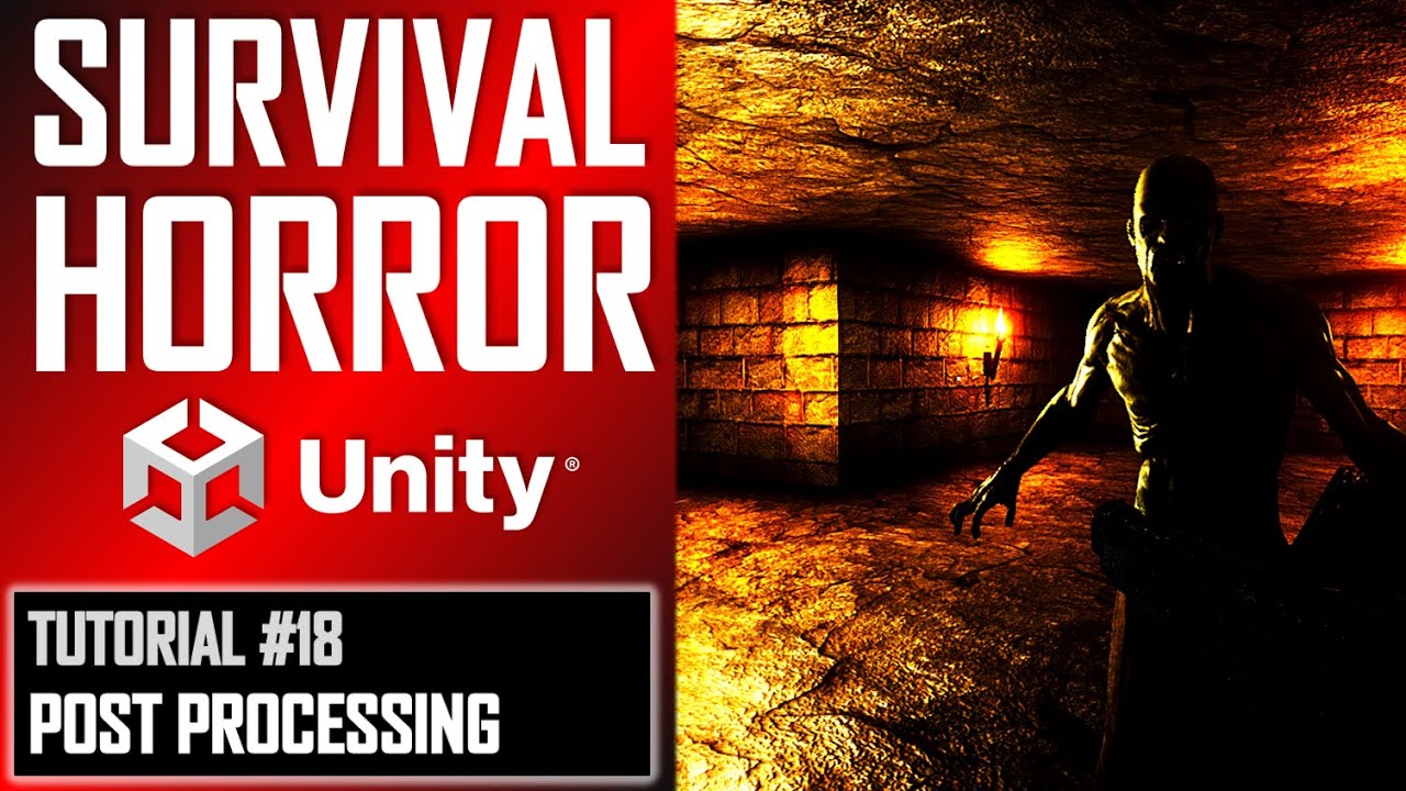 HOW TO MAKE A SURVIVAL HORROR GAME IN UNITY - TUTORIAL #18 - POST ...