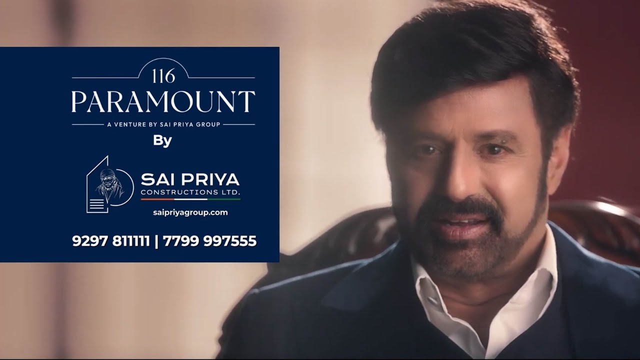 16 PARAMOUNT Ad & Sai Priya Constructions Ad ft .Nandamuri BalaKrishna ...