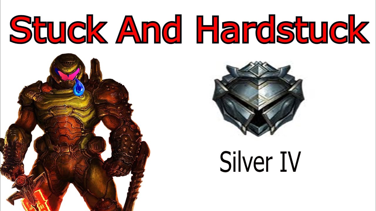 League of Legends: Stuck And Hardstuck In Silver IV - YouTube
