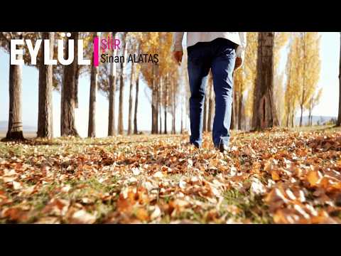 Sinan ALATAŞ - EYLÜL  [Official Video]  #şarkı #slow #pop #eylül #sonbahar