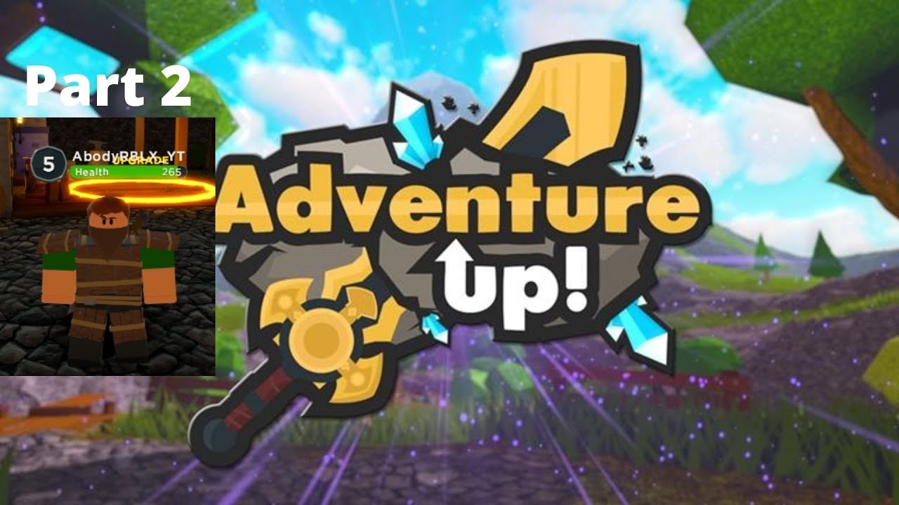 ROBLOX | Adventure Up (Crystal Caverns) #2 [Level 5 to Level 8] - YouTube