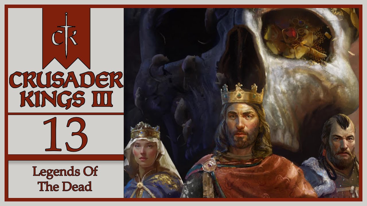 The "Grand" Blot - Let's Play Crusader Kings 3: Legends Of The Dead ...