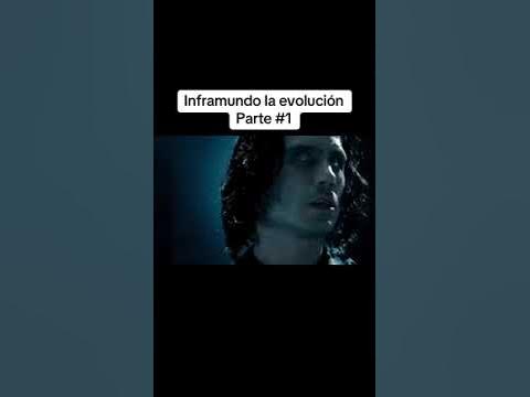 Inframundo la evolución parte #1 #peliculaenespañolcompleta - YouTube