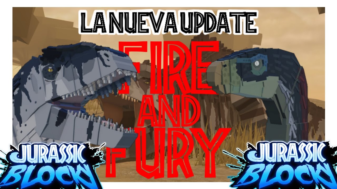 PROBANDO LA NUEVA ACTUALIZACIÓN DE JURASSIC BLOCKY: FIRE AND FURY - YouTube