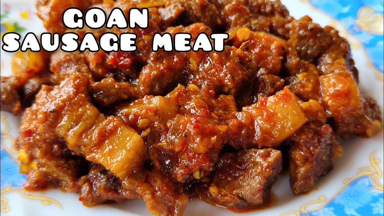 Goan Style Sausage Meat Grandmother's Recipe | Choris Mas | Chorizo ...