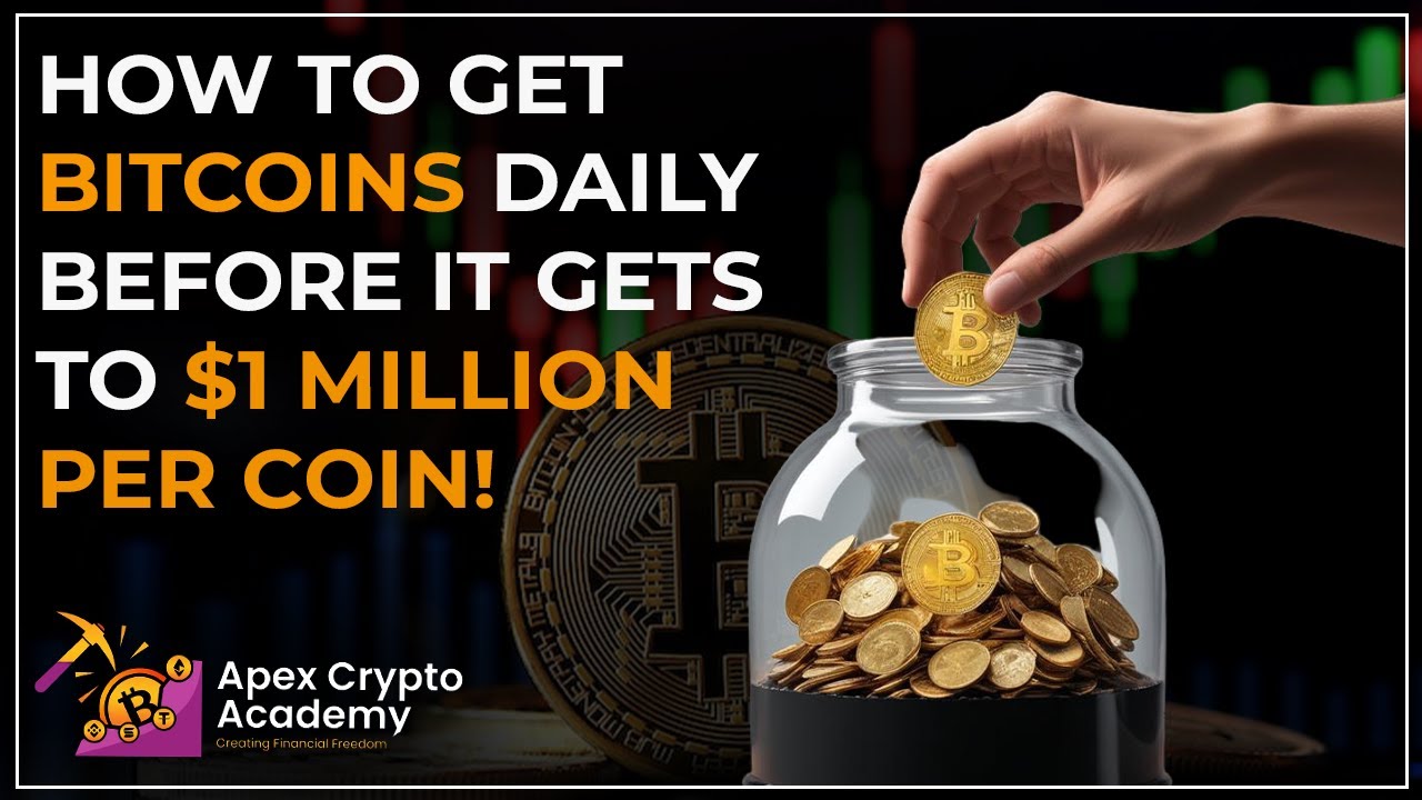 HOW TO GET BITCOINS DAILY BEFORE IT GETS TO $1 MILLION | Daily Bitcoin ...