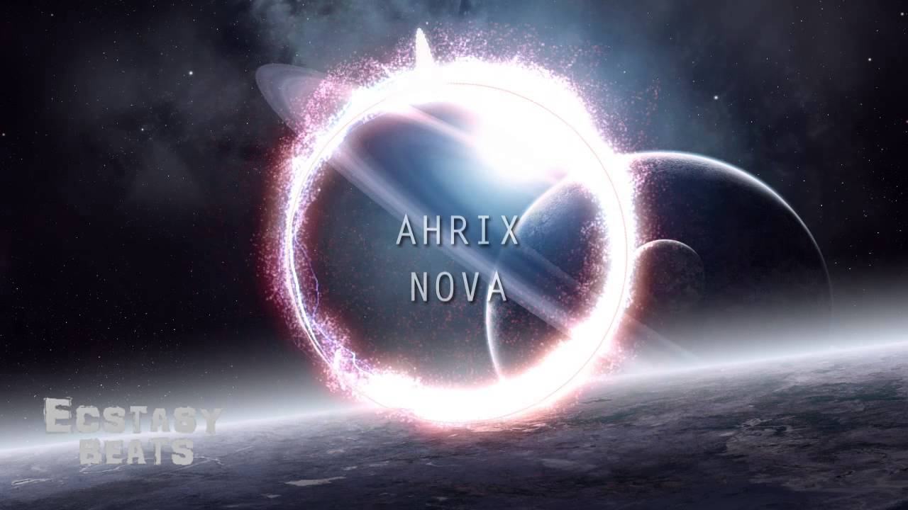 Ahrix - Nova [Electro House] - YouTube