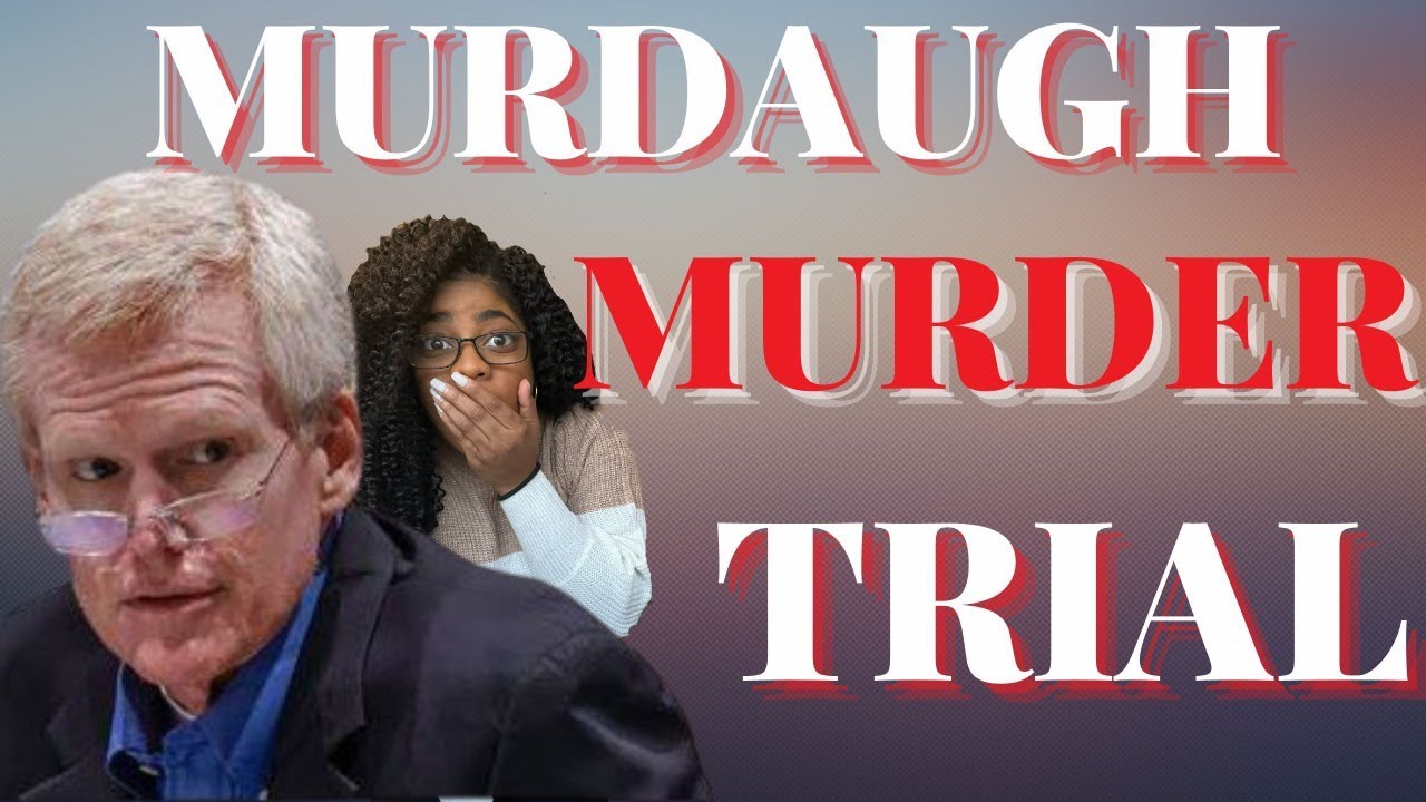Murdaugh Murder Trial What You Need To Know Brihive Member Jury Youtube