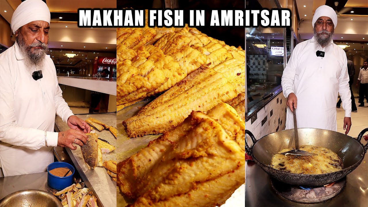 Old and Famous Makhan Fish and Chicken Hut in Amritsar - YouTube