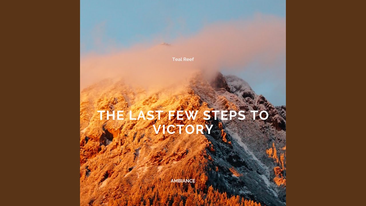 The Last Few Steps to Victory - YouTube