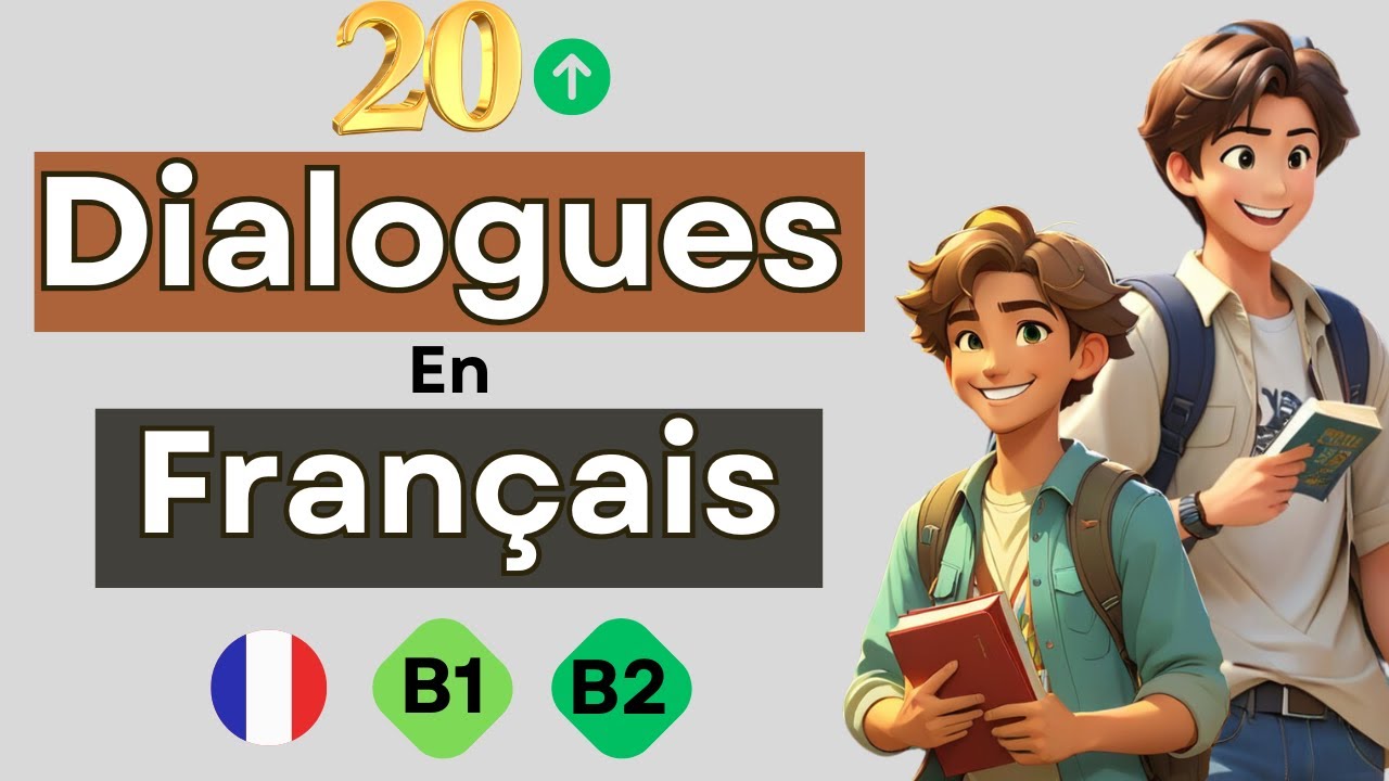 Dialogues en français B1 B2 - YouTube