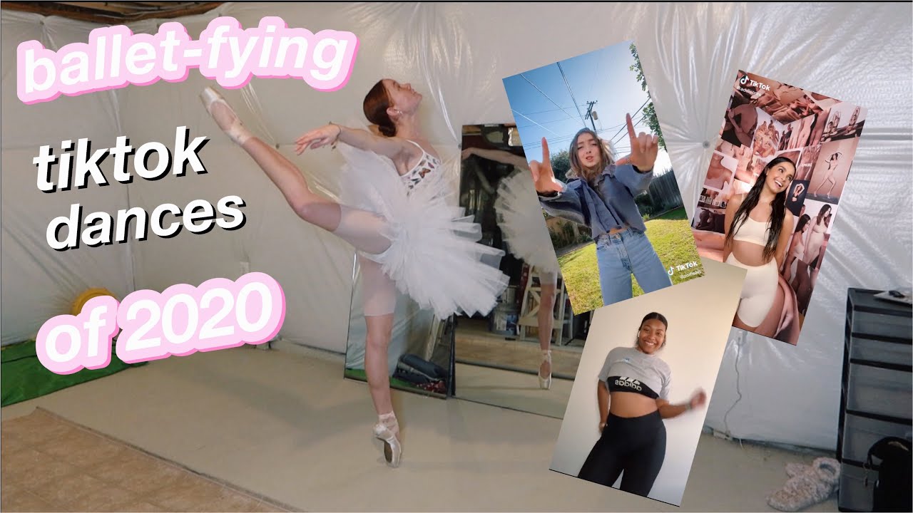 Ballet-fying The Most Popular TikTok Dances of 2020 - YouTube