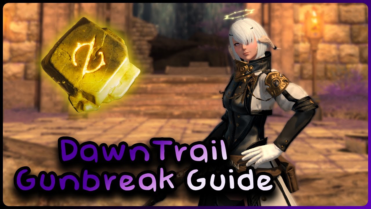 A Beginner Guide to Gunbreaker | FFXIV 7.0 Dawntrail - YouTube