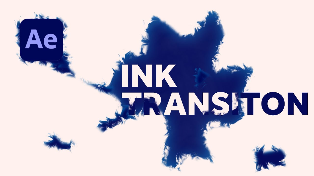 Ink Transitions Using Only Standard Effects After Effects Tutorial Ink Transitions Using Only Standard Effects After Effects Tutorial