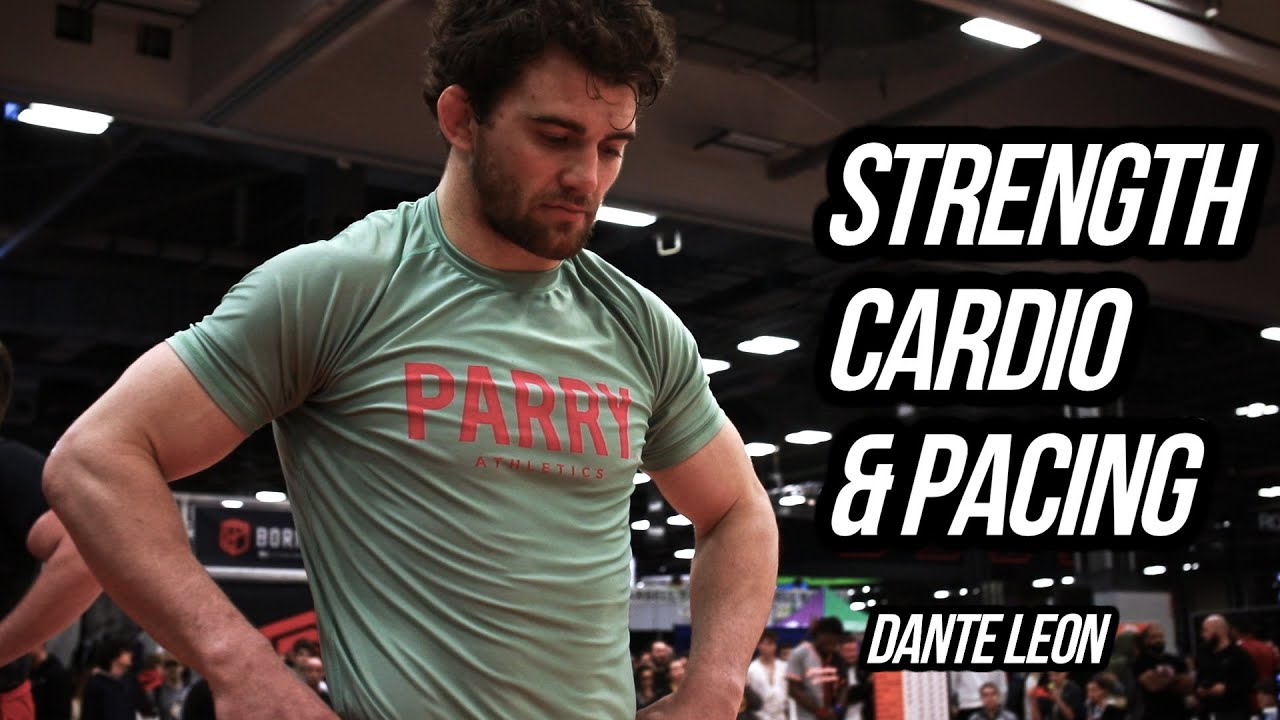 Cardio and Pacing For Jiujitsu | Dante Leon - YouTube