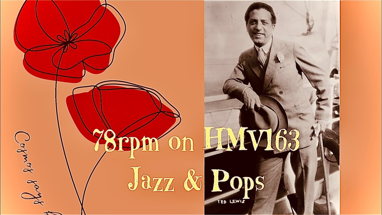 #310 DALLAS BLUES TED LEWIS AND HIS ORCHESTRA - YouTube